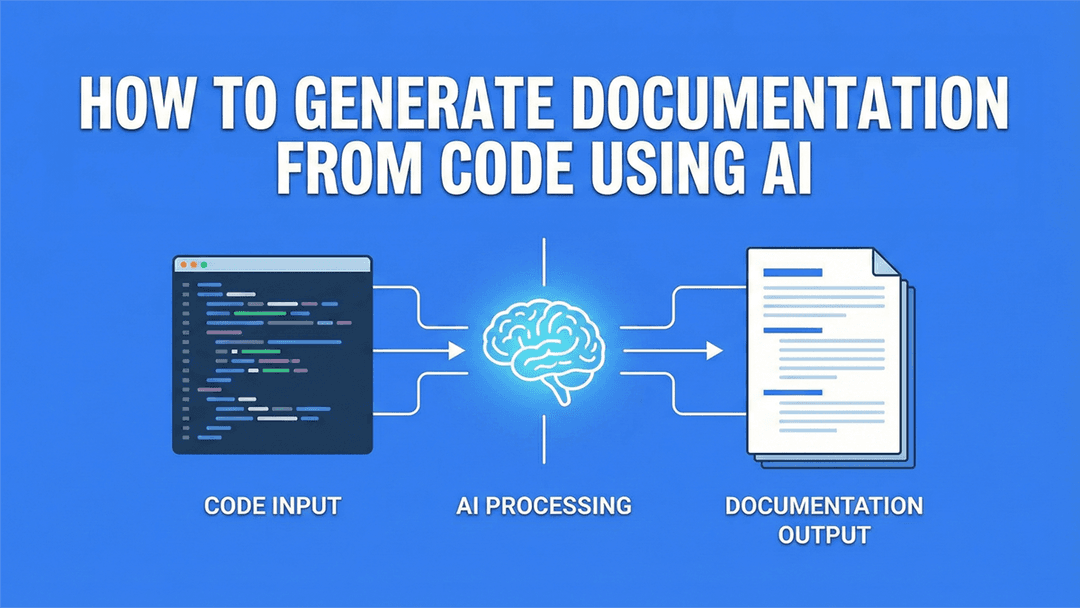 How to Generate Documentation from Code Using AI (2025 Guide)